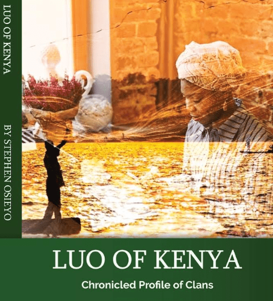 Unveiling the Luo Legacy: A Chronicle Profile of Clans by Stephen ...